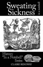 Sweating Sickness or the English Sweat - The Anne Boleyn Files