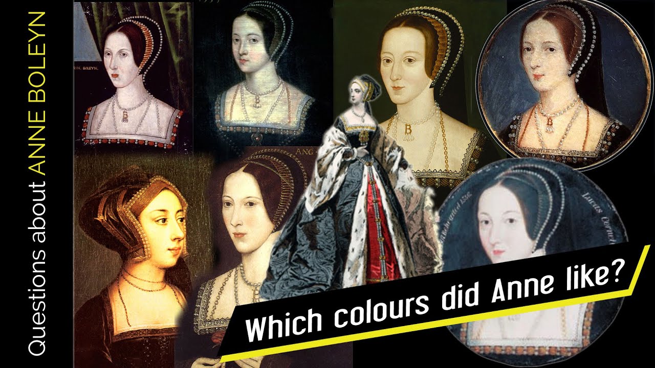Which colours did Anne Boleyn like? - The Anne Boleyn Files