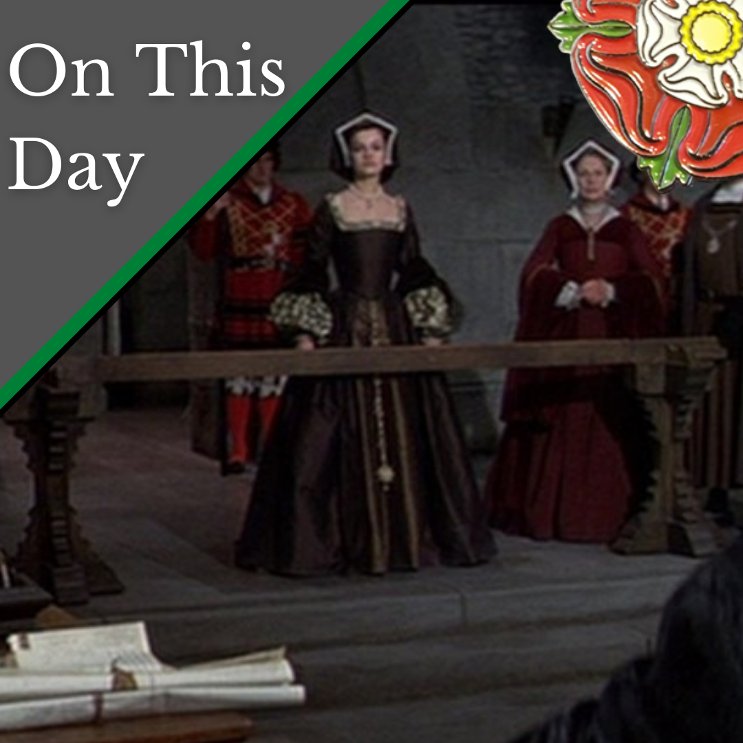 May 15 - Queen Anne Boleyn and her brother, George Boleyn, Lord ...