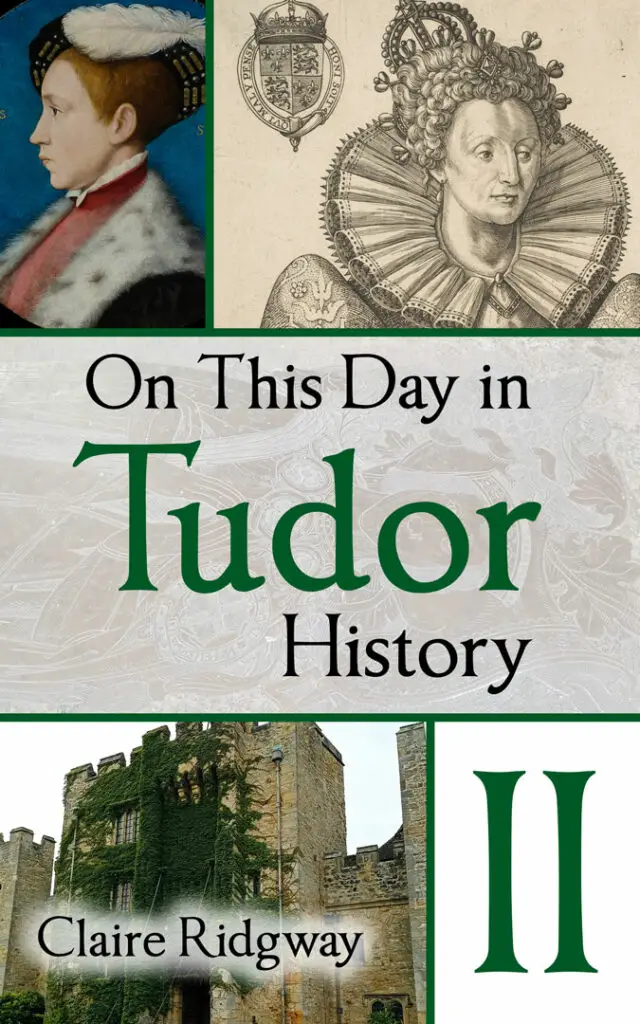 New book! On This Day in Tudor History II available for pre-order - The ...