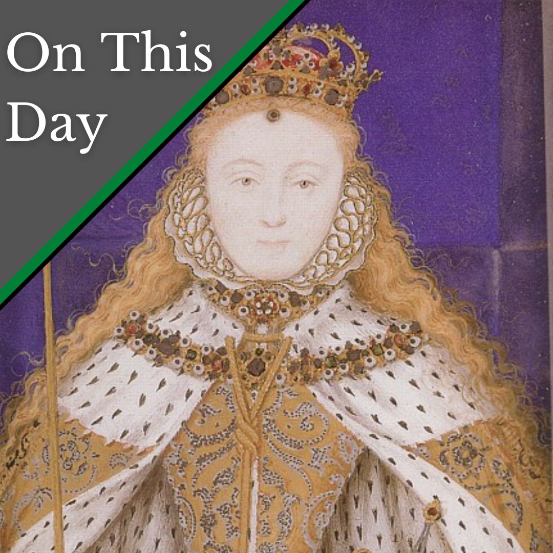 November 17 - Elizabeth I is queen - The Anne Boleyn Files