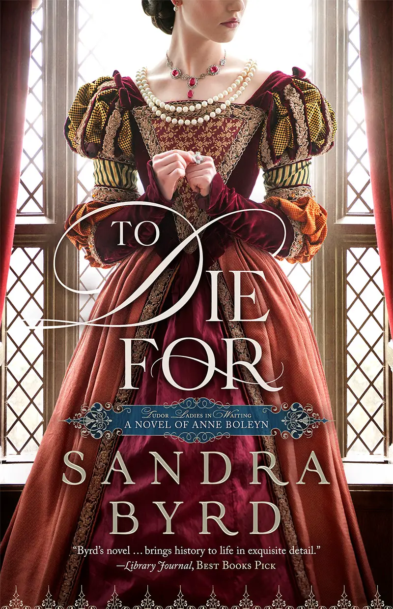 An interview with historical novelist Sandra Byrd - The Anne Boleyn Files