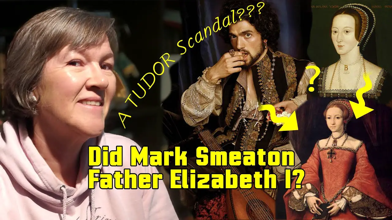 Did Mark Smeaton father Elizabeth I? - The Anne Boleyn Files