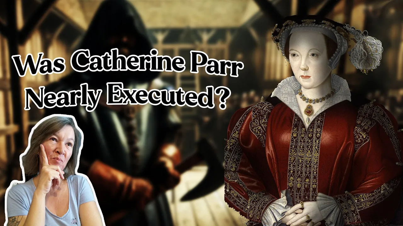 Was Catherine Parr nearly executed? - The Anne Boleyn Files