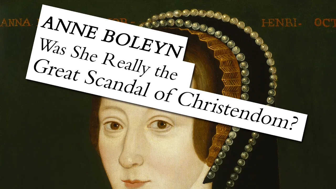 Anne Boleyn Was She Really The Great Scandal Of Christendom The